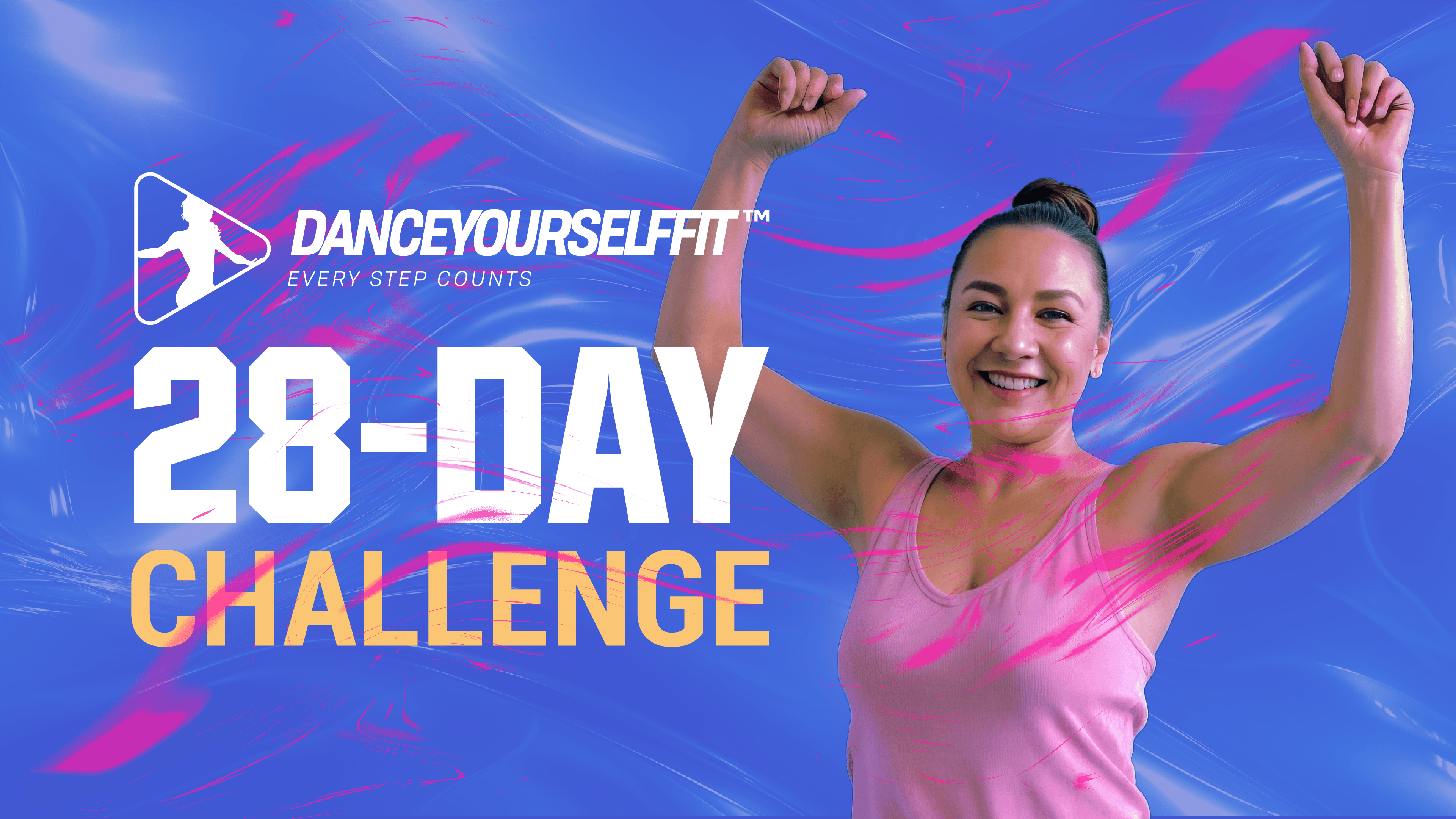 DANCE YOURSELF FIT | 28-Day Challenge